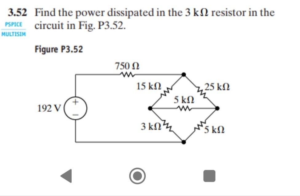 Solved 52 Find the power dissipated in the 3kΩ resistor in | Chegg.com