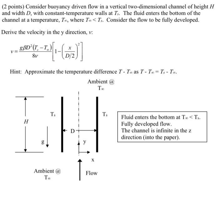 Solved (2 points) Consider buoyancy driven flow in a | Chegg.com