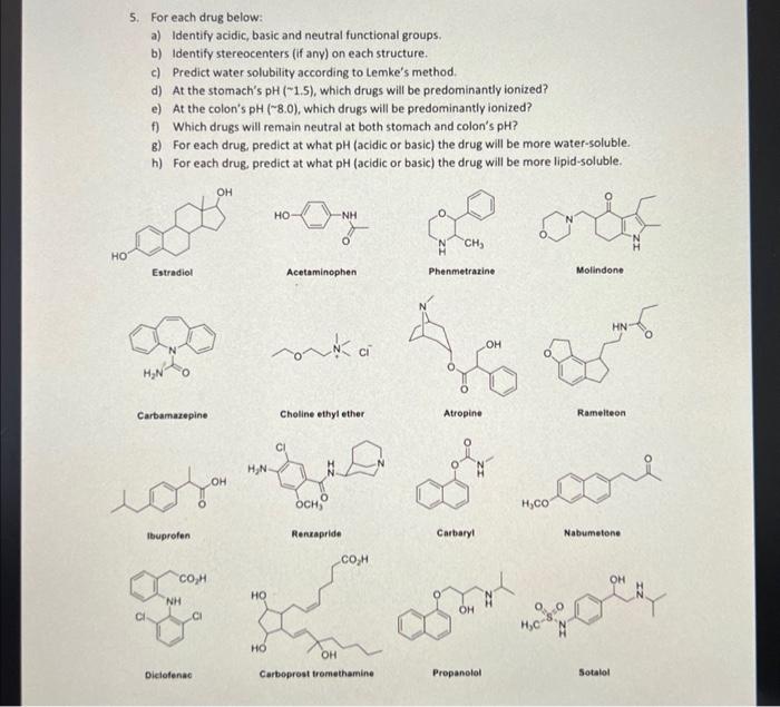 Solved 5. For each drug below: a) Identify acidic, basic and | Chegg.com