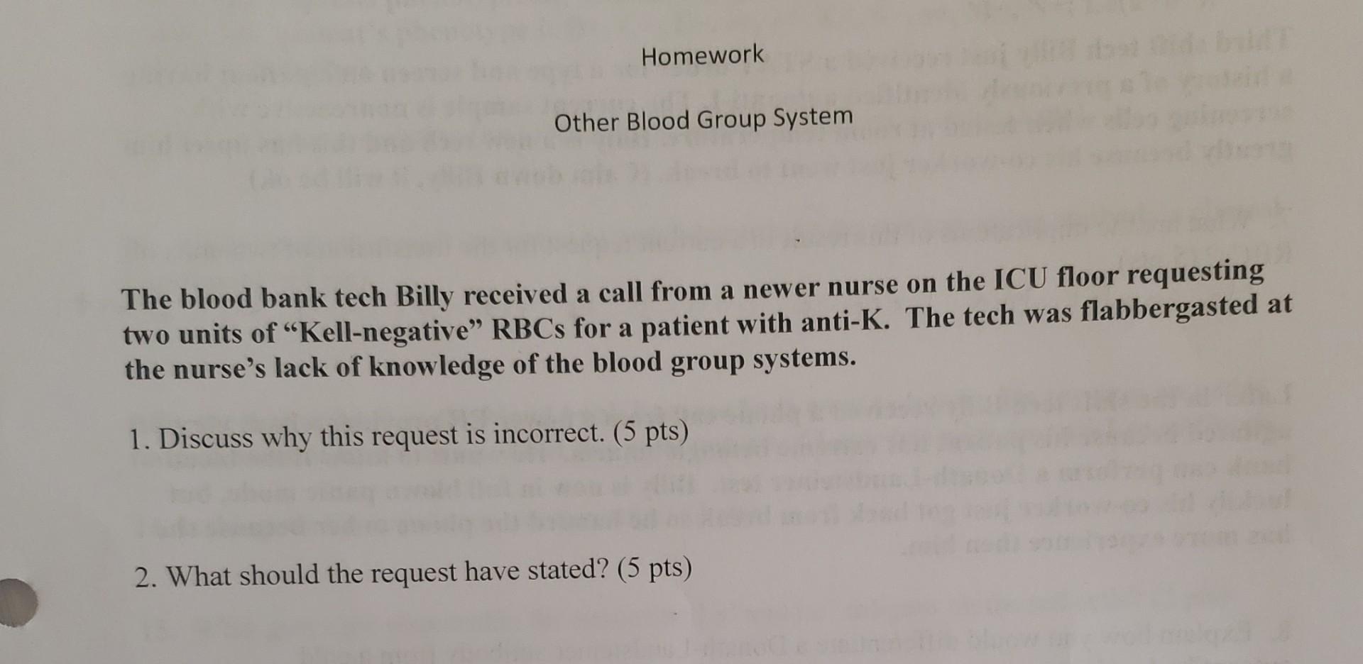 Solved The blood bank tech Billy received a call from a | Chegg.com