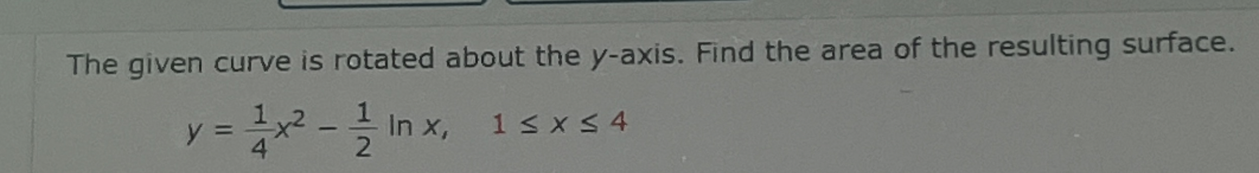 Solved The given curve is rotated about the y-axis. Find the | Chegg.com