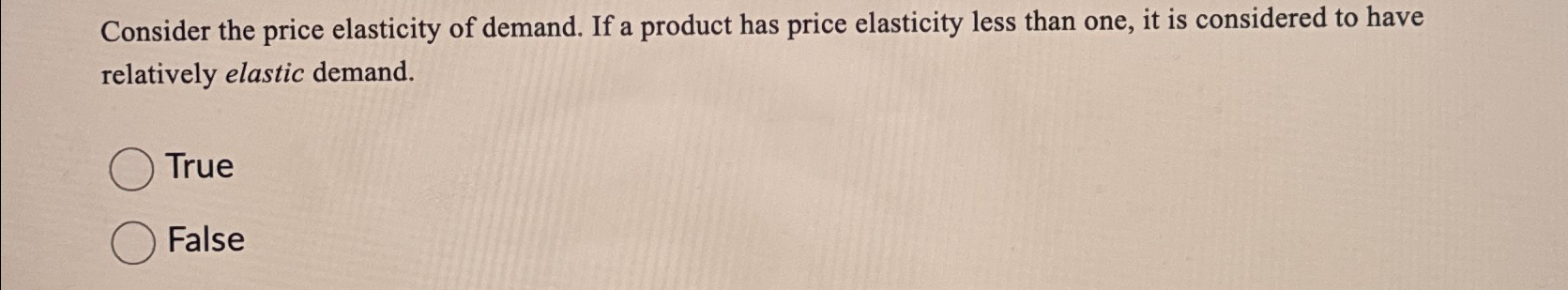 Solved Consider the price elasticity of demand. If a product | Chegg.com