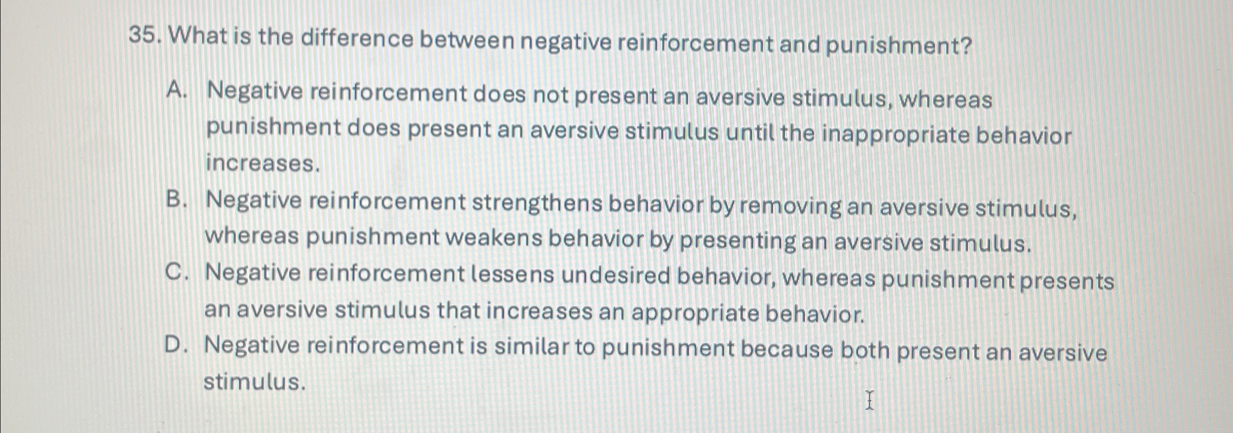 Solved What is the difference between negative reinforcement | Chegg.com