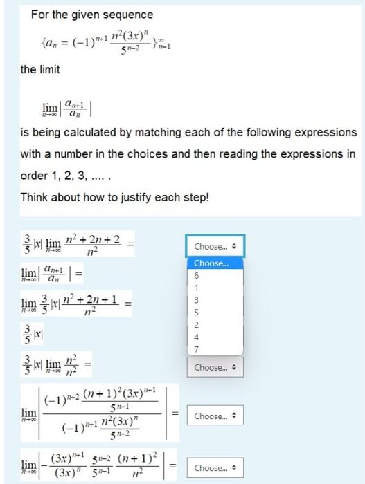 Solved For the given sequence {an=(−1)n+15n−2n2(3x)n}n=1∞ | Chegg.com