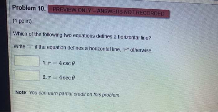 Solved Problem 10. PREVIEW ONLY - ANSWERS NOT RECORDED (1 | Chegg.com