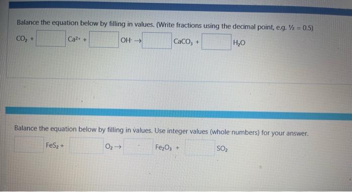 Balance the equation below by filling in values. | Chegg.com