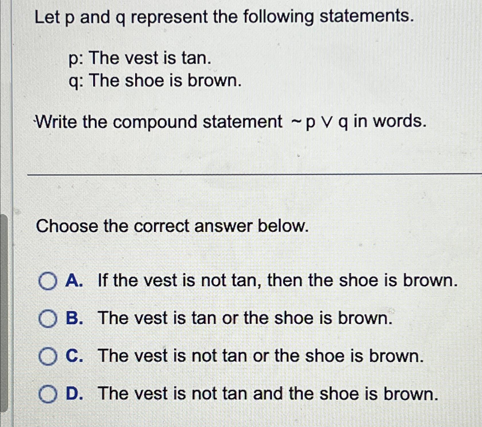 Solved Let p ﻿and q ﻿represent the following statements.p ﻿: | Chegg.com