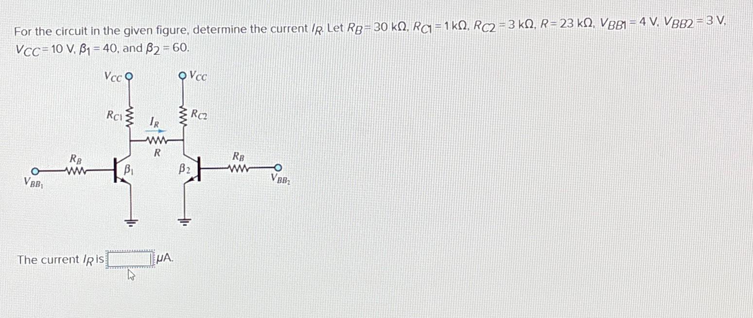 Solved For the circuit in the given figure, determine the | Chegg.com