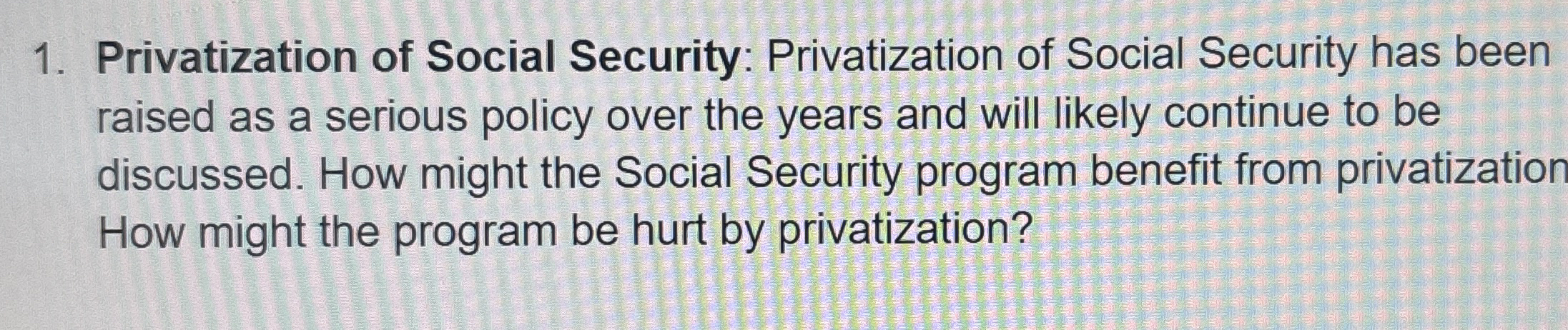 Solved Privatization of Social Security: Privatization of | Chegg.com