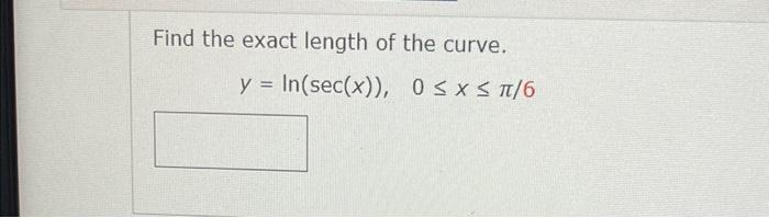 Solved Find the exact length of the curve. | Chegg.com