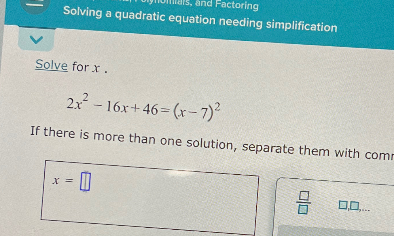 Solved Solving a quadratic equation needing | Chegg.com