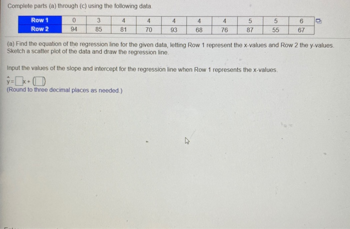 Solved Complete parts (a) through (c) using the following | Chegg.com