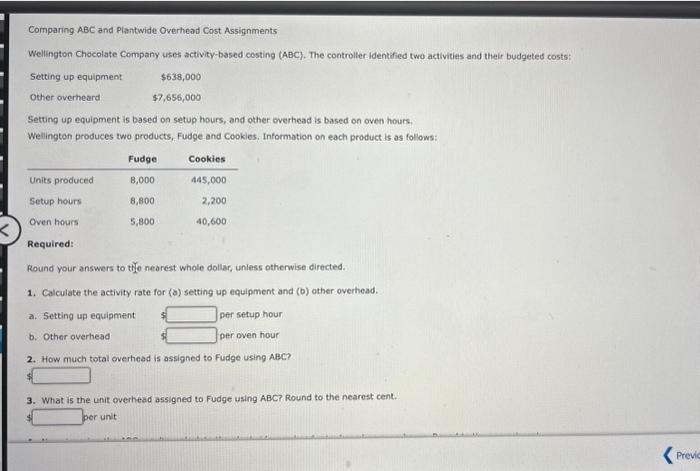 Solved Comparing ABC and Plantwide Overhead Cost Assignments | Chegg.com