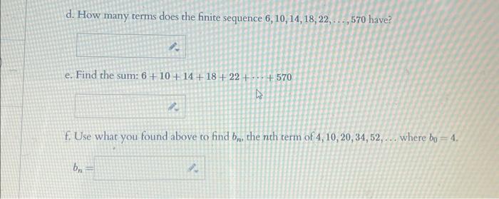 Solved Consider the sequence 6,10,14,18,22,… with a1=6. a. | Chegg.com