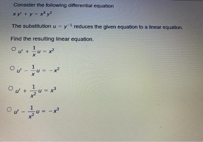 Solved Consider the following differential equation xy + y = | Chegg.com