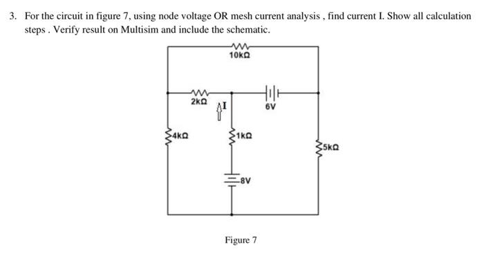 Solved For the circuit in figure 7, using node voltage OR | Chegg.com
