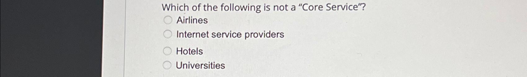 Solved Which of the following is not a "Core | Chegg.com