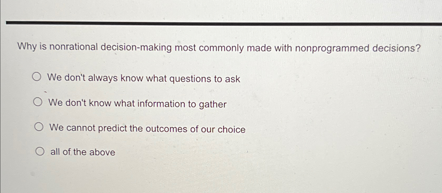 Solved Why is nonrational decision-making most commonly made | Chegg.com