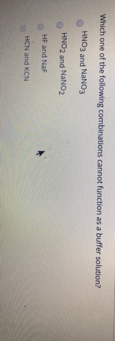 Solved Which one of the following combinations cannot | Chegg.com