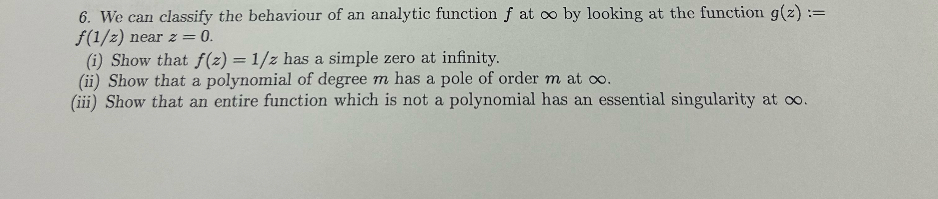 Solved We can classify the behaviour of an analytic function | Chegg.com