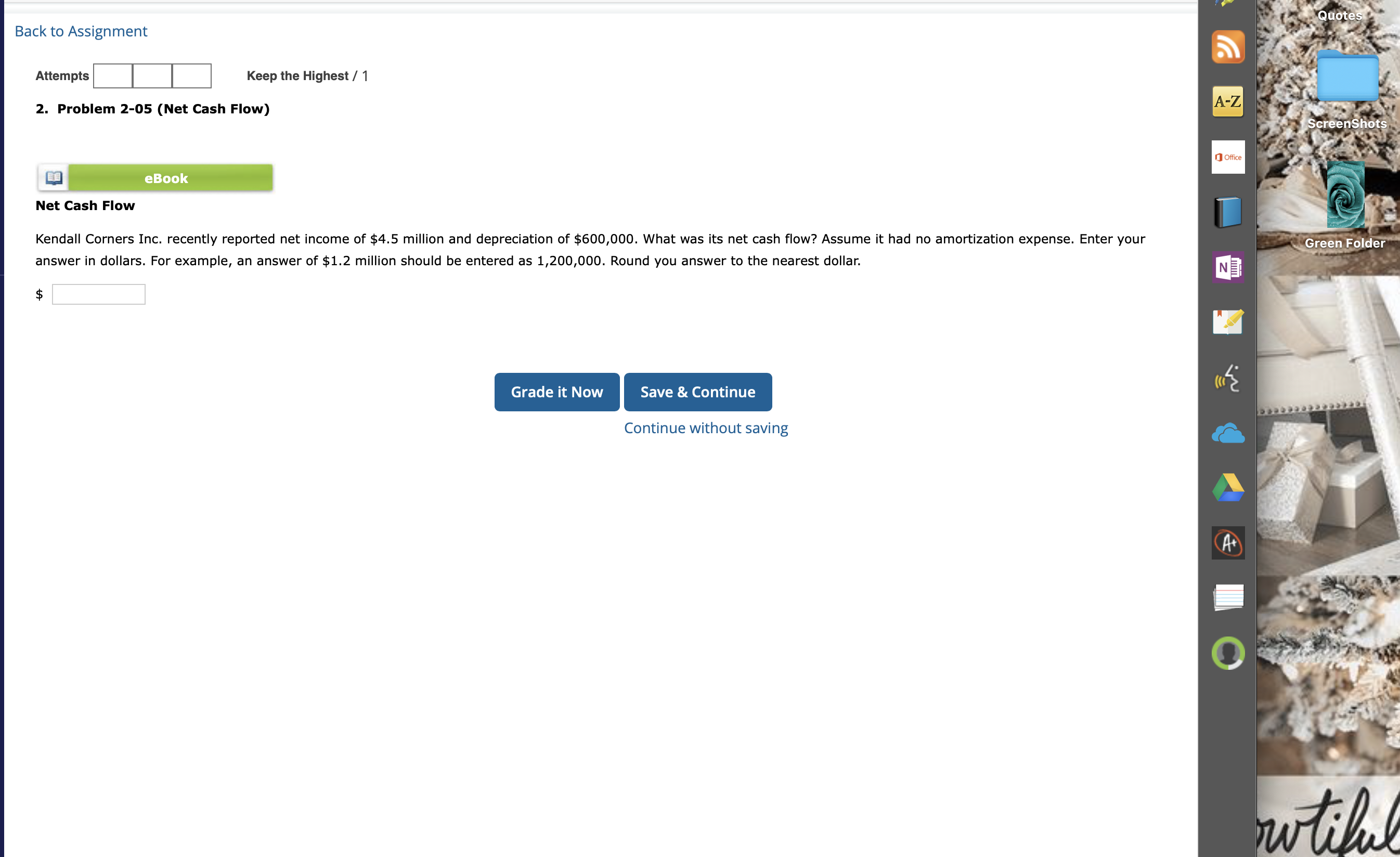 Solved eBookNet Cash Flowanswer in dollars. For example, an | Chegg.com