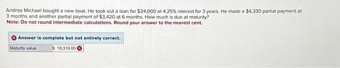 Solved Andres Michael bought a new boat. He took out a loan | Chegg.com