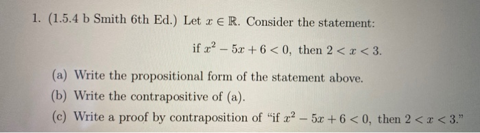 Solved Proof by Contraposition. Please explain and be in | Chegg.com