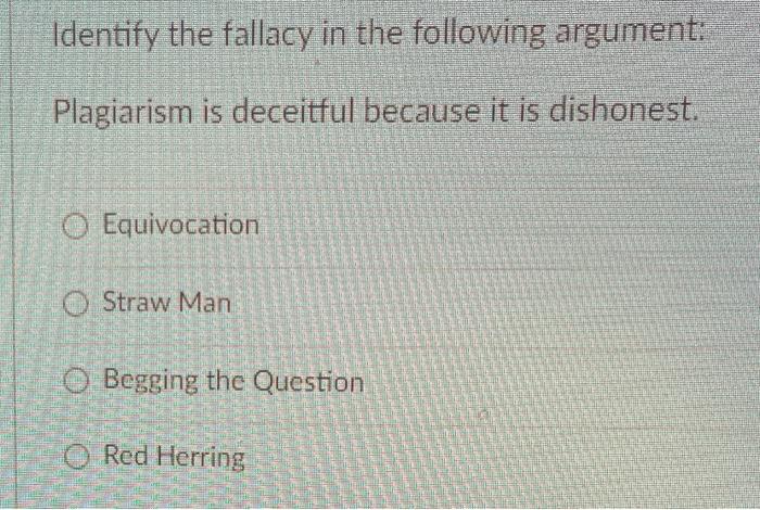 Solved Identify the fallacy in the following argument: | Chegg.com