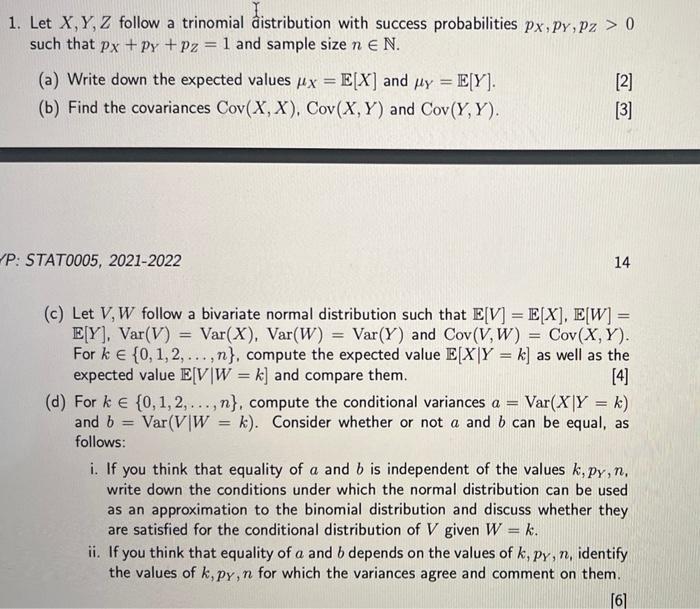 1. Let X, Y, Z follow a trinomial distribution with | Chegg.com