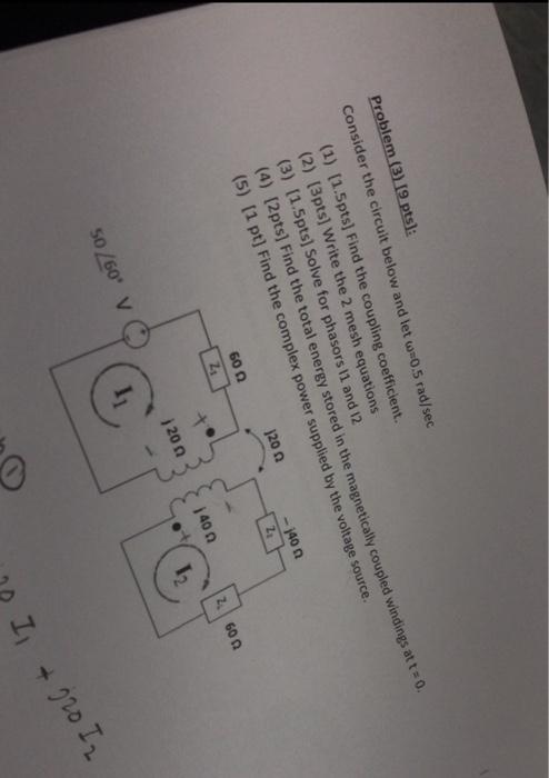 Solved problem(3) (9 pts): consider the circult below and | Chegg.com