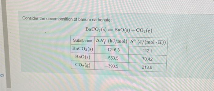 Solved Consider the decomposition of barium carbonate: | Chegg.com