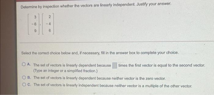 Solved Determine by inspection whether the vectors are | Chegg.com
