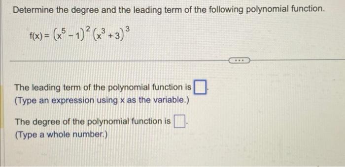 Solved Determine the degree and the leading term of the | Chegg.com