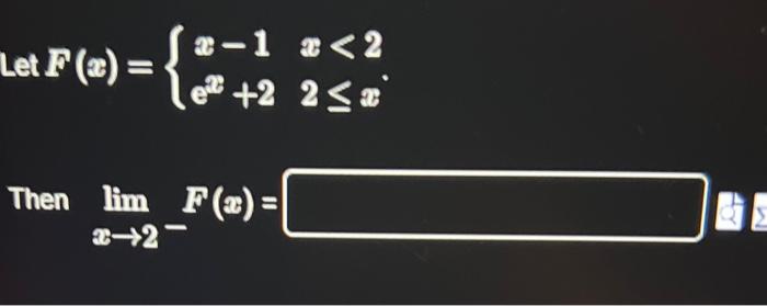 Solved Let ΓF(x)={x−1ex+2x