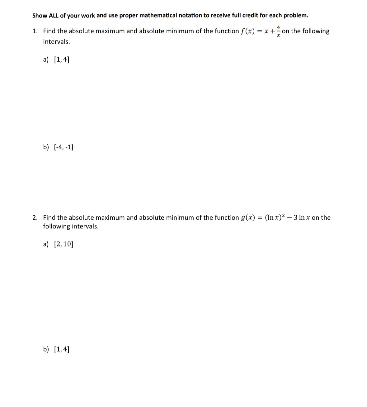 Solved Show ALL of your work and use proper mathematical | Chegg.com