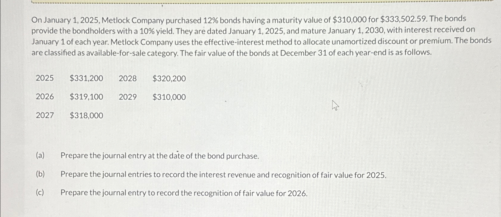 Solved On January 1,2025 , ﻿Metlock Company purchased 12% | Chegg.com