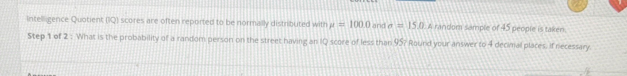 Solved Intelligence Quotient (IQ) ﻿scores are often reported | Chegg.com