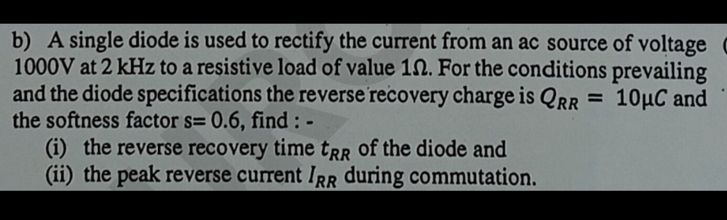 Solved b) ﻿A single diode is used to rectify the current | Chegg.com