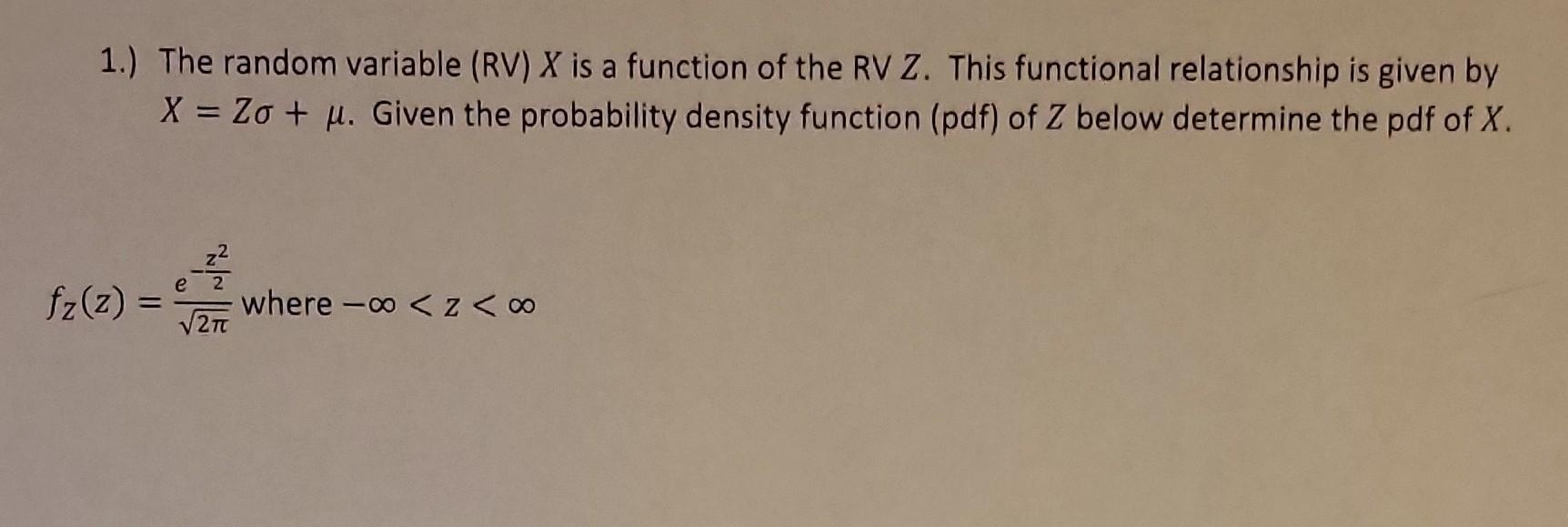 Solved 1 The Random Variable Rv X Is A Function Of The
