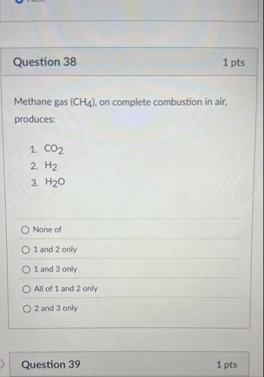 Solved Question 381 ﻿ptsMethane gas ( CH4 ), ﻿on complete | Chegg.com