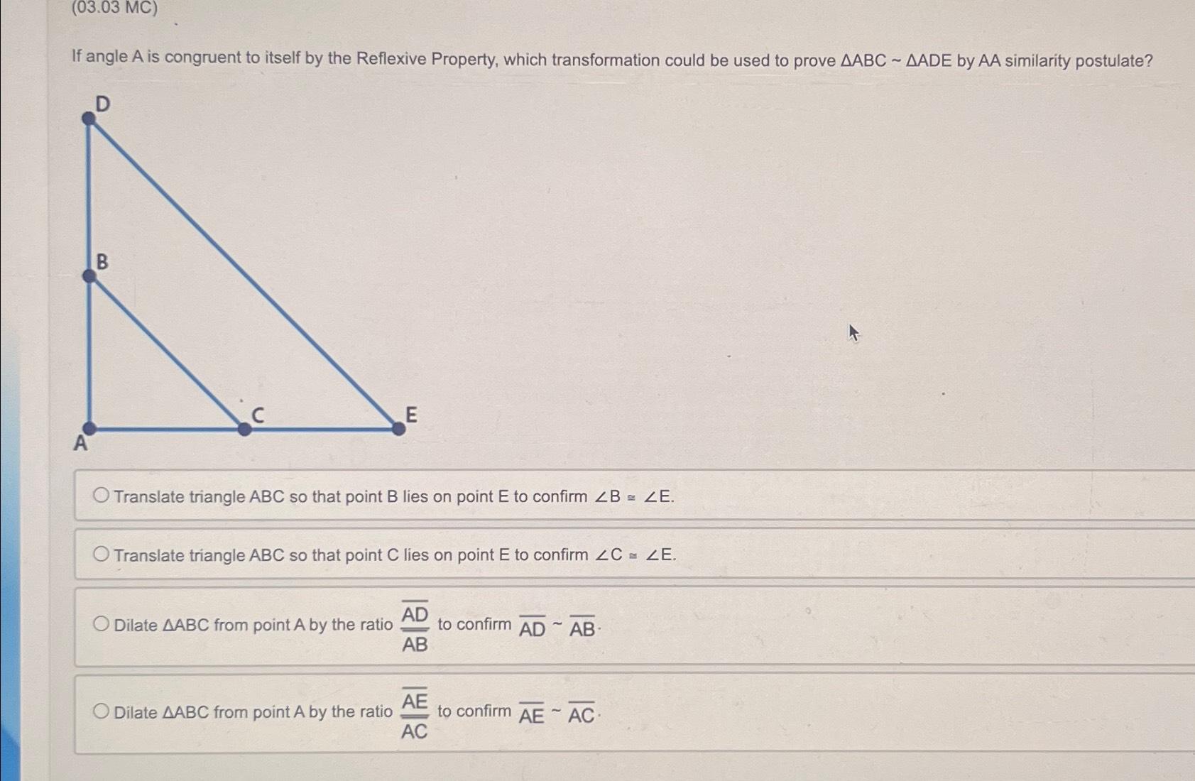 Solved If angle A ﻿is congruent to itself by the Reflexive | Chegg.com