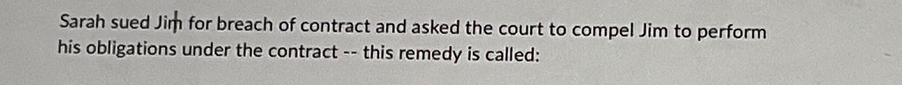 Solved Sarah sued Jih for breach of contract and asked the | Chegg.com
