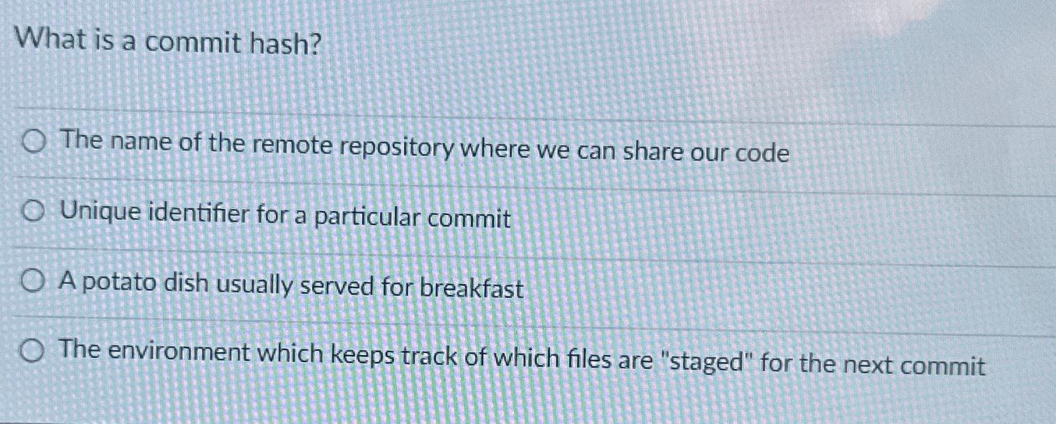Solved What Is A Commit Hashthe Name Of The Remote