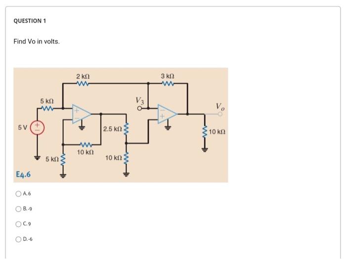 Solved Find Vo in volts. A. 6 B. -9 | Chegg.com