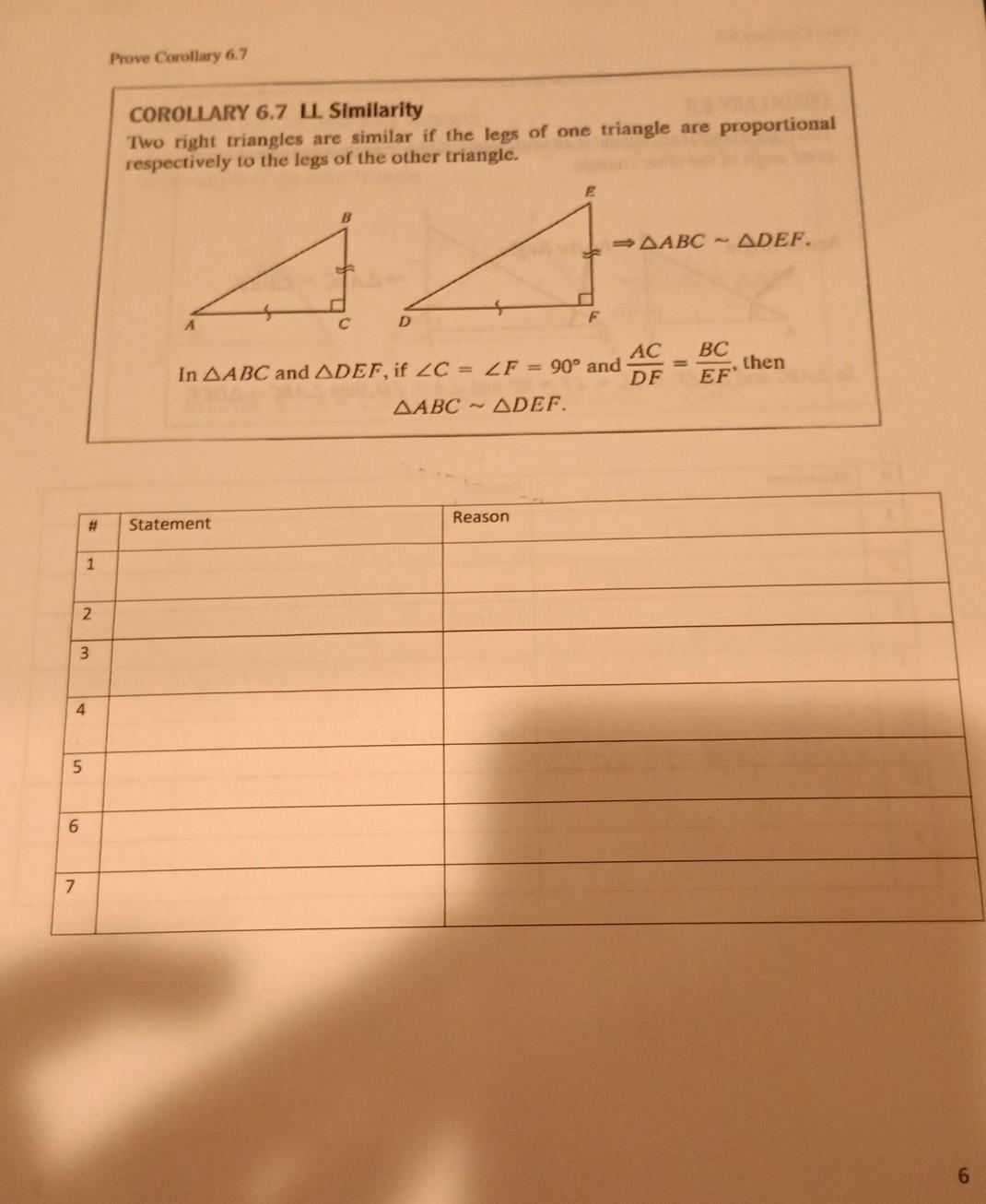 Solved COROLLARY 6.7 L Similarity Two right triangles are | Chegg.com