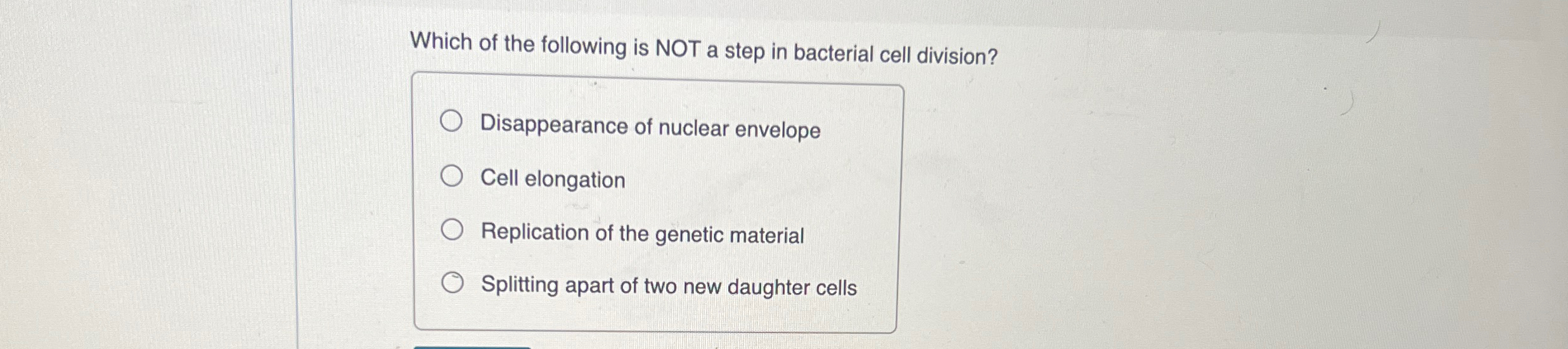 Solved Which of the following is NOT a step in bacterial | Chegg.com