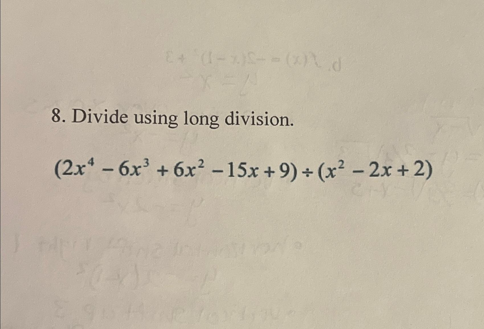 Solved Divide using long | Chegg.com
