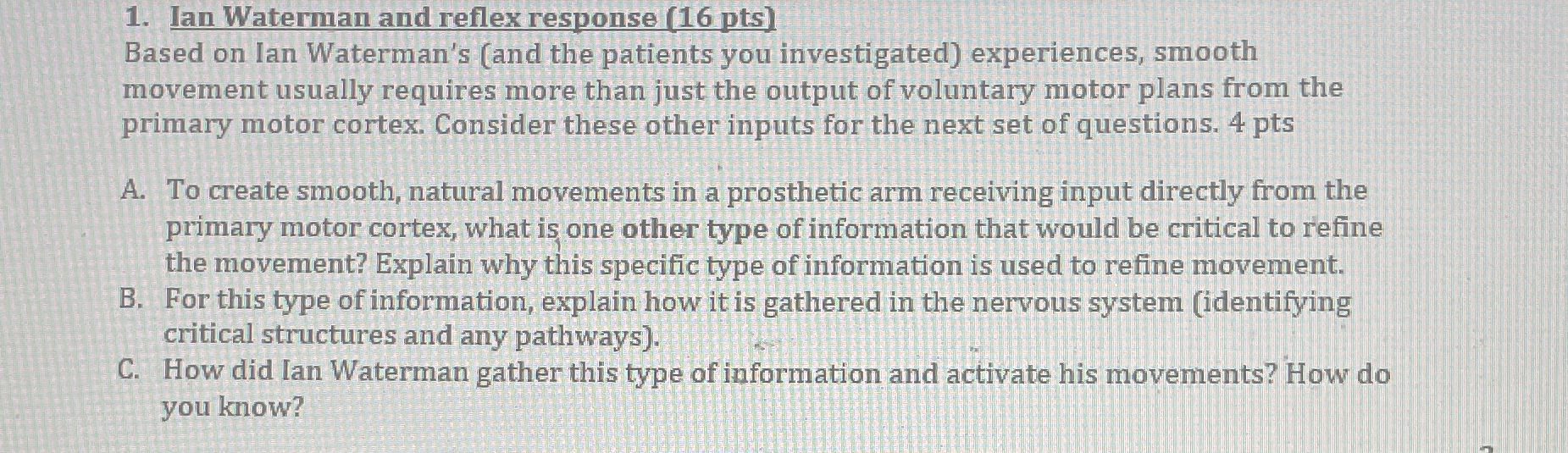 Solved Ian Waterman and reflex response ( 16 ﻿pts)Based on | Chegg.com