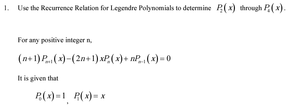Solved by an EXPERT Use the Recurrence Relation for Legendre Polynomials | Chegg.com