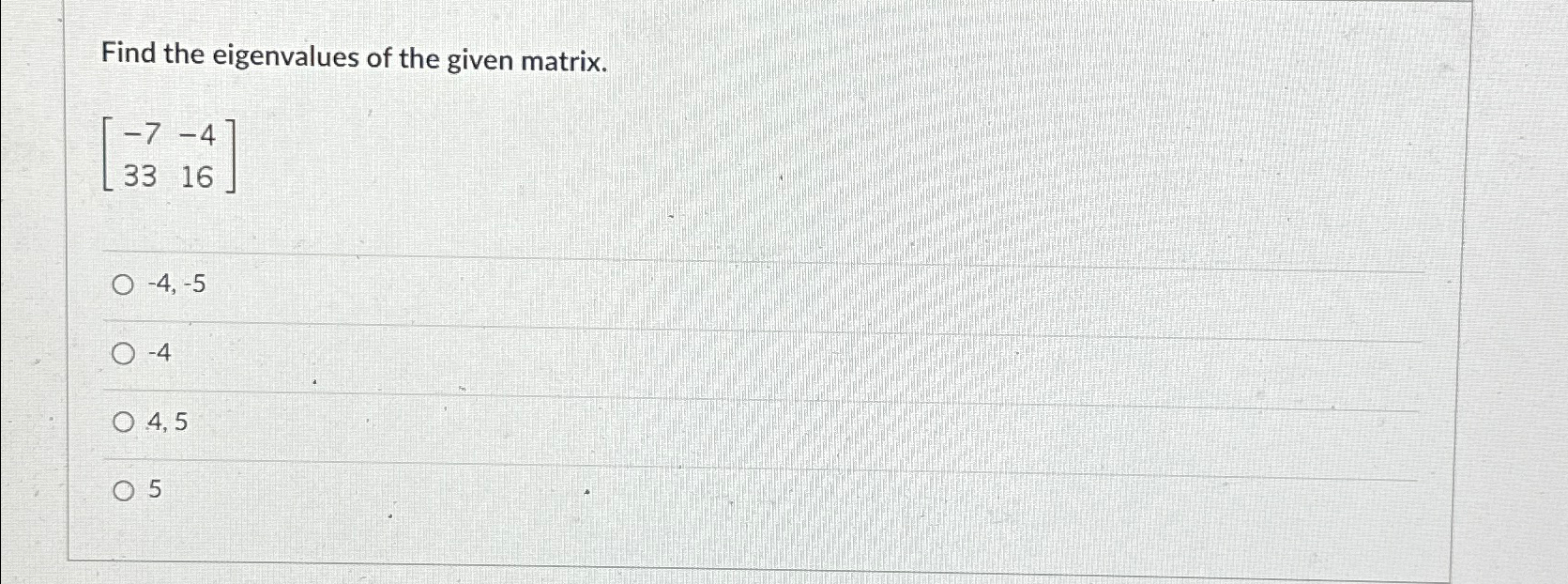 Solved Find the eigenvalues of the given | Chegg.com